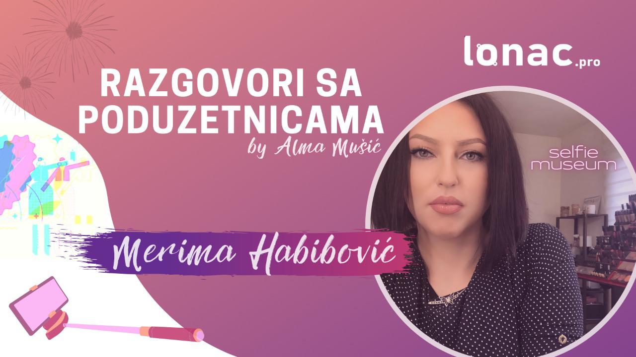 Razgovori sa poduzetnicama: Merima Habibović, Selfie museum: "Ti možeš ...